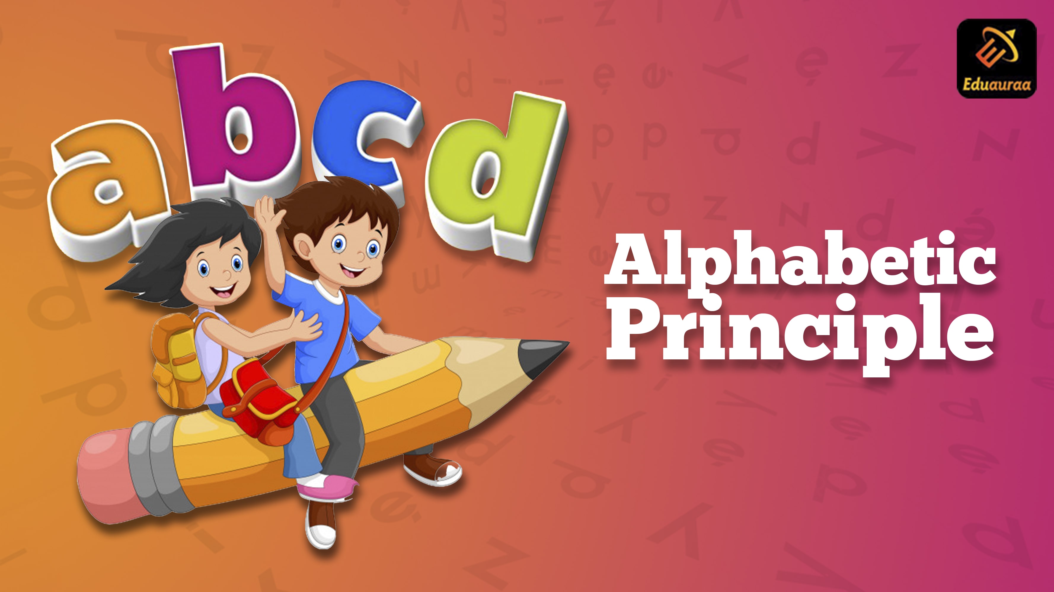 Alphabetic Principle Eduauraa Blog